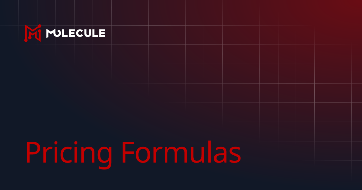 Pricing Formulas | CORE: The Molecule Help Center
