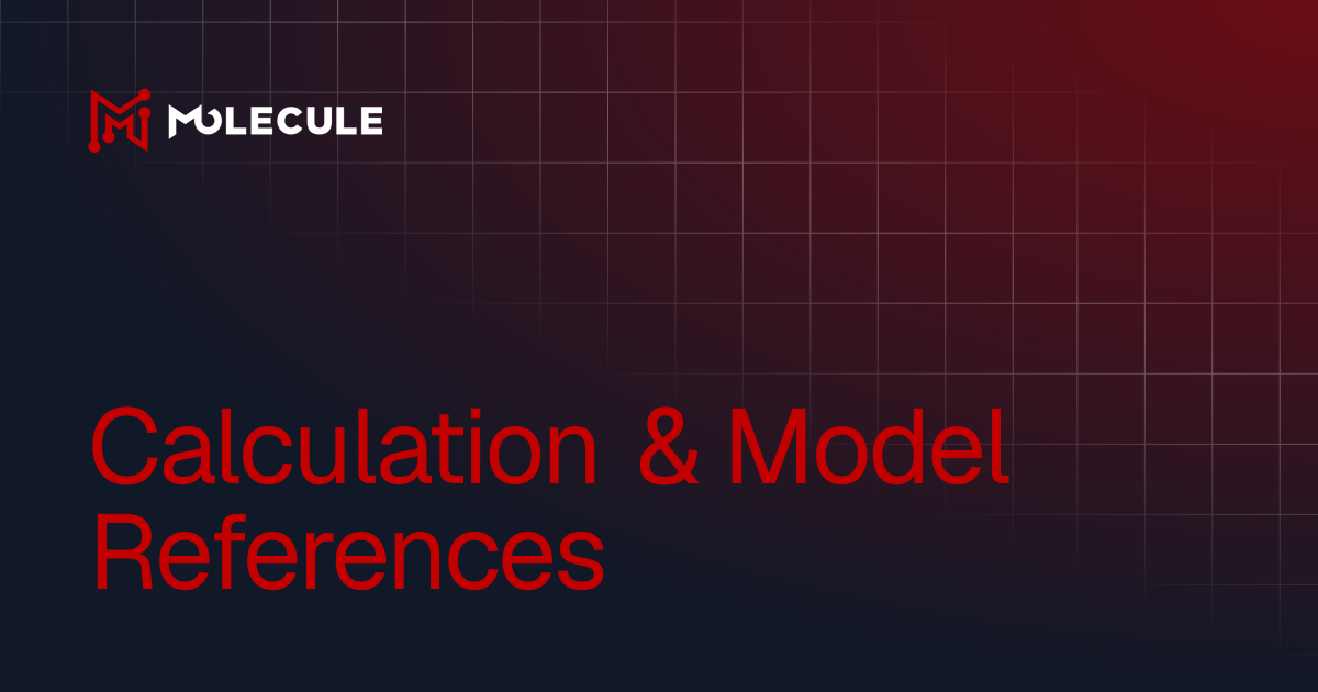 Calculation & Model References | CORE: The Molecule Help Center